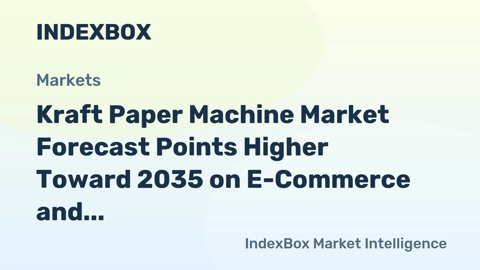 Kraft Paper Machine Market Forecast Points Higher Toward 2035 on E-Commerce and Sustainability Push