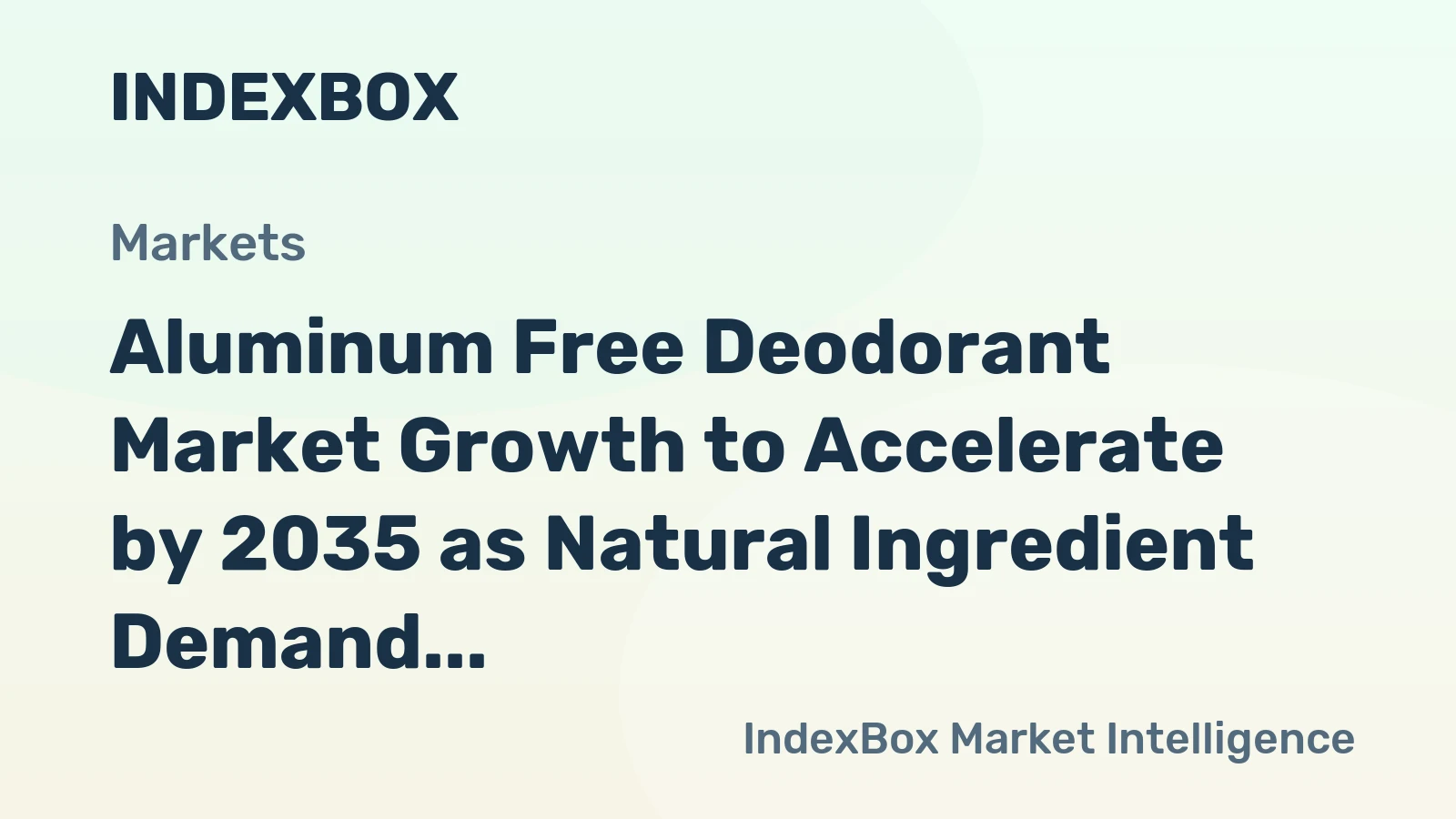 Aluminum Free Deodorant Market Growth to Accelerate by 2035 as Natural Ingredient Demand Reshapes Personal Care