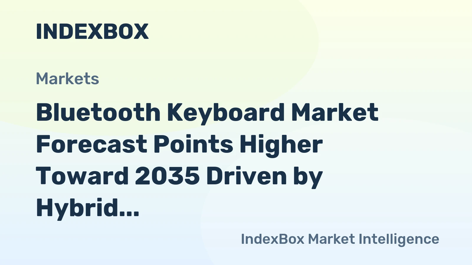 Bluetooth Keyboard Market Forecast Points Higher Toward 2035 Driven by Hybrid Work and Premiumization Trends