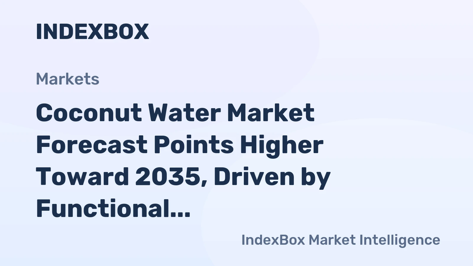 Coconut Water Market Forecast Points Higher Toward 2035, Driven by Functional Hydration Demand