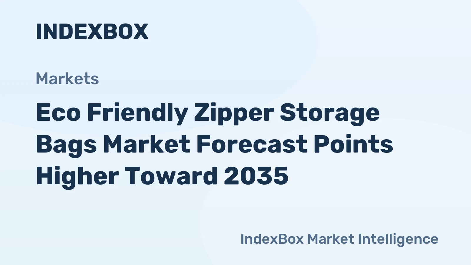 Eco Friendly Zipper Storage Bags Market Forecast Points Higher Toward 2035, Driven by Retailer Sustainability Mandates