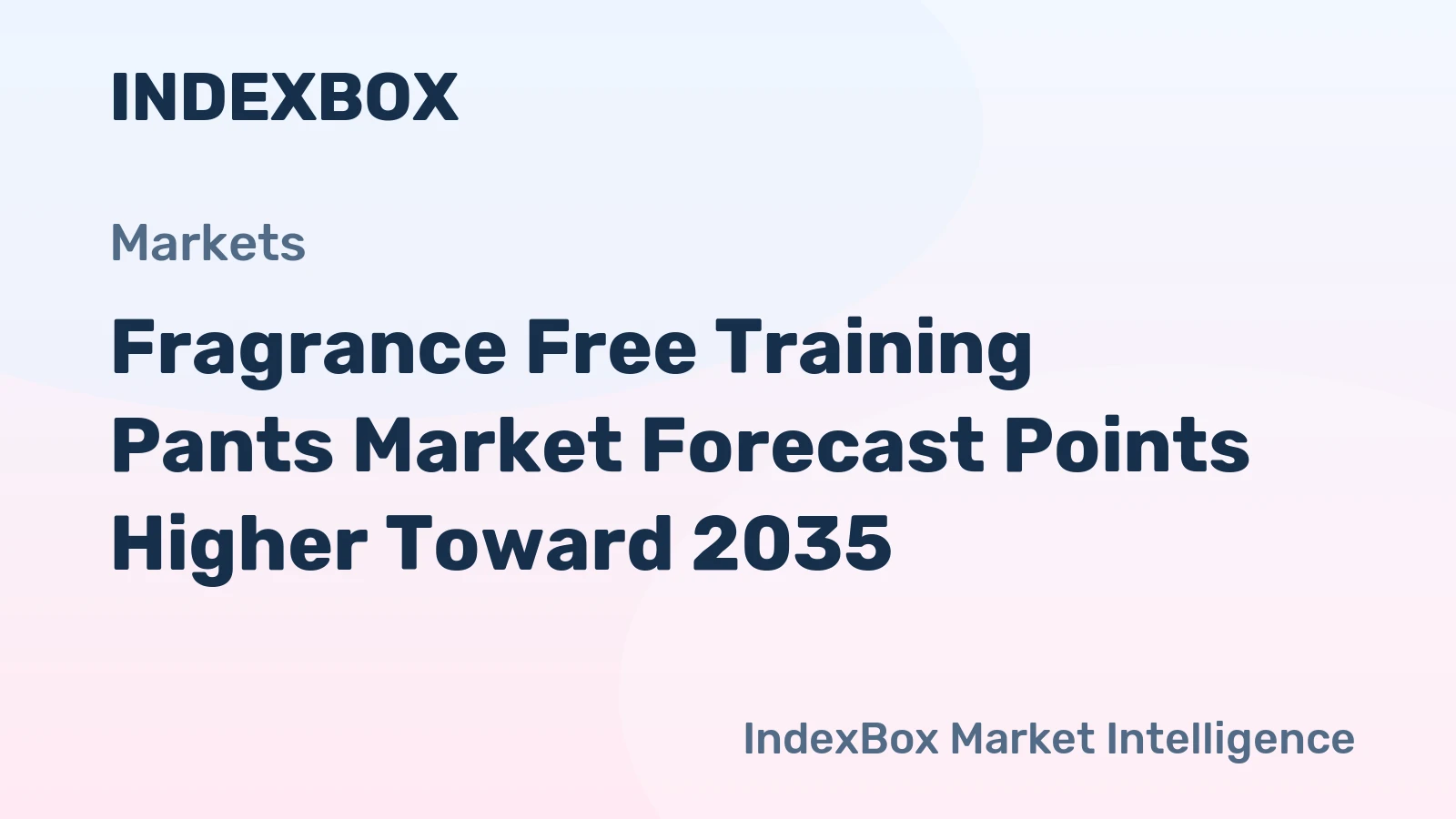 Fragrance Free Training Pants Market Forecast Points Higher Toward 2035, Driven by Ingredient-Conscious Parenting and Premiumization