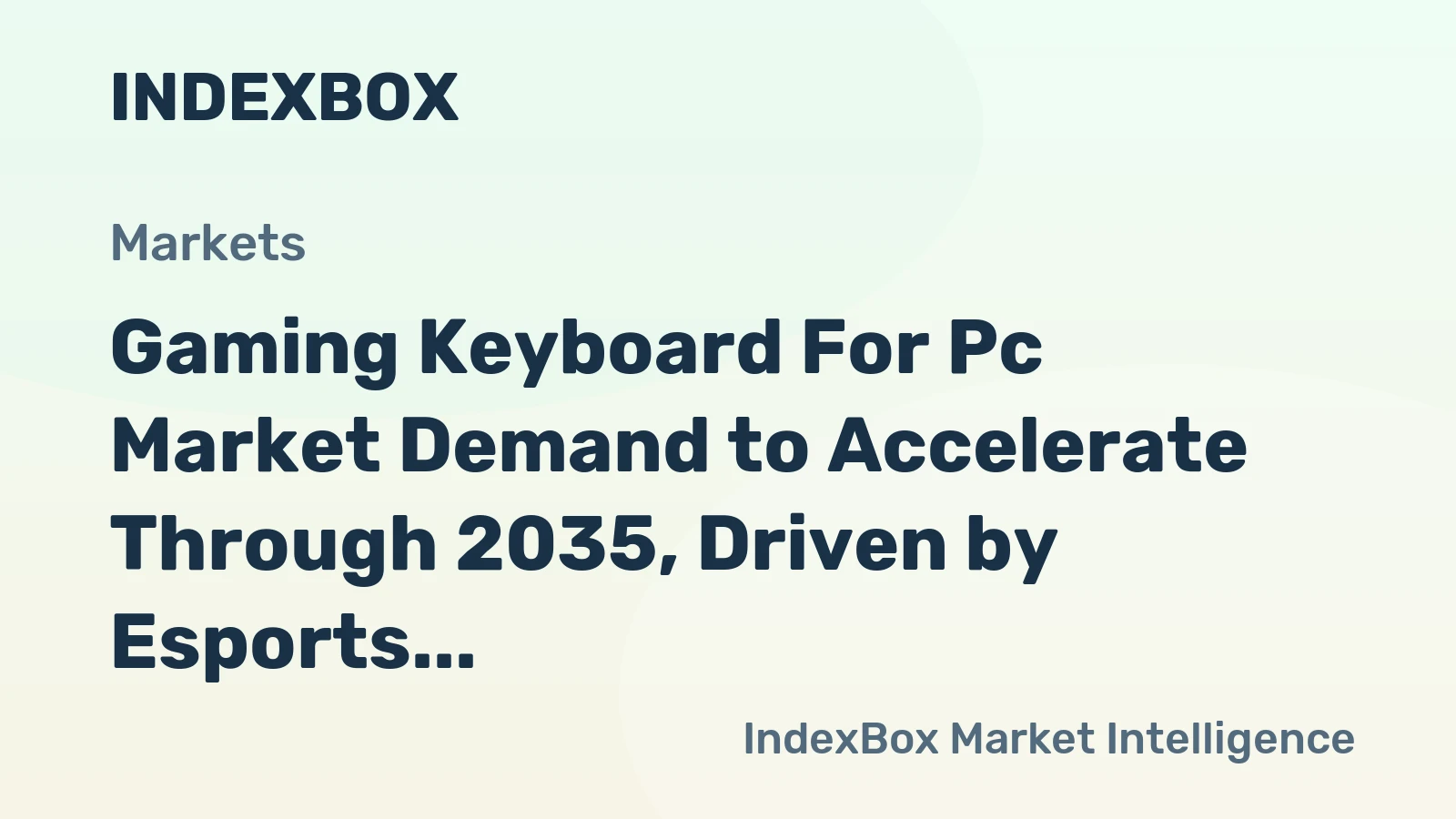 Gaming Keyboard for Pc Market Demand to Accelerate Through 2035, Driven by Esports and Content Creation