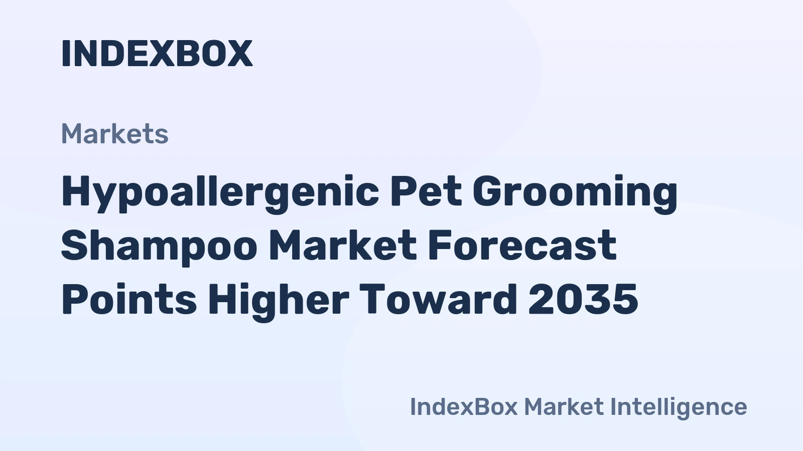 Hypoallergenic Pet Grooming Shampoo Market Forecast Points Higher Toward 2035, Driven by PET Humanization and Allergy Awareness