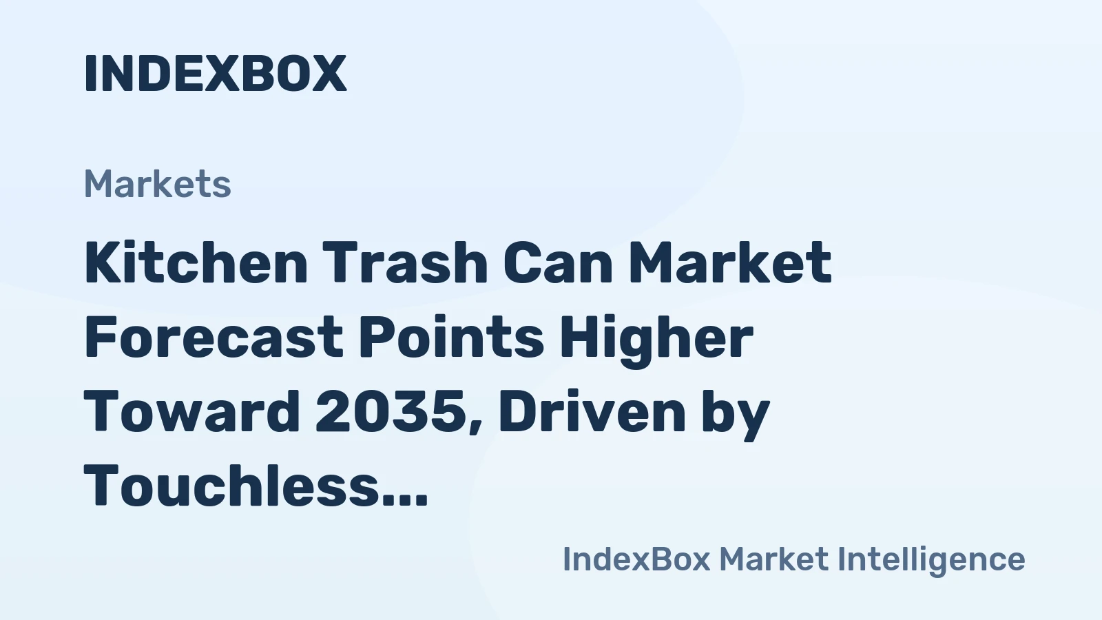 Kitchen Trash Can Market Forecast Points Higher Toward 2035, Driven by Touchless Innovation and Hygiene Demand