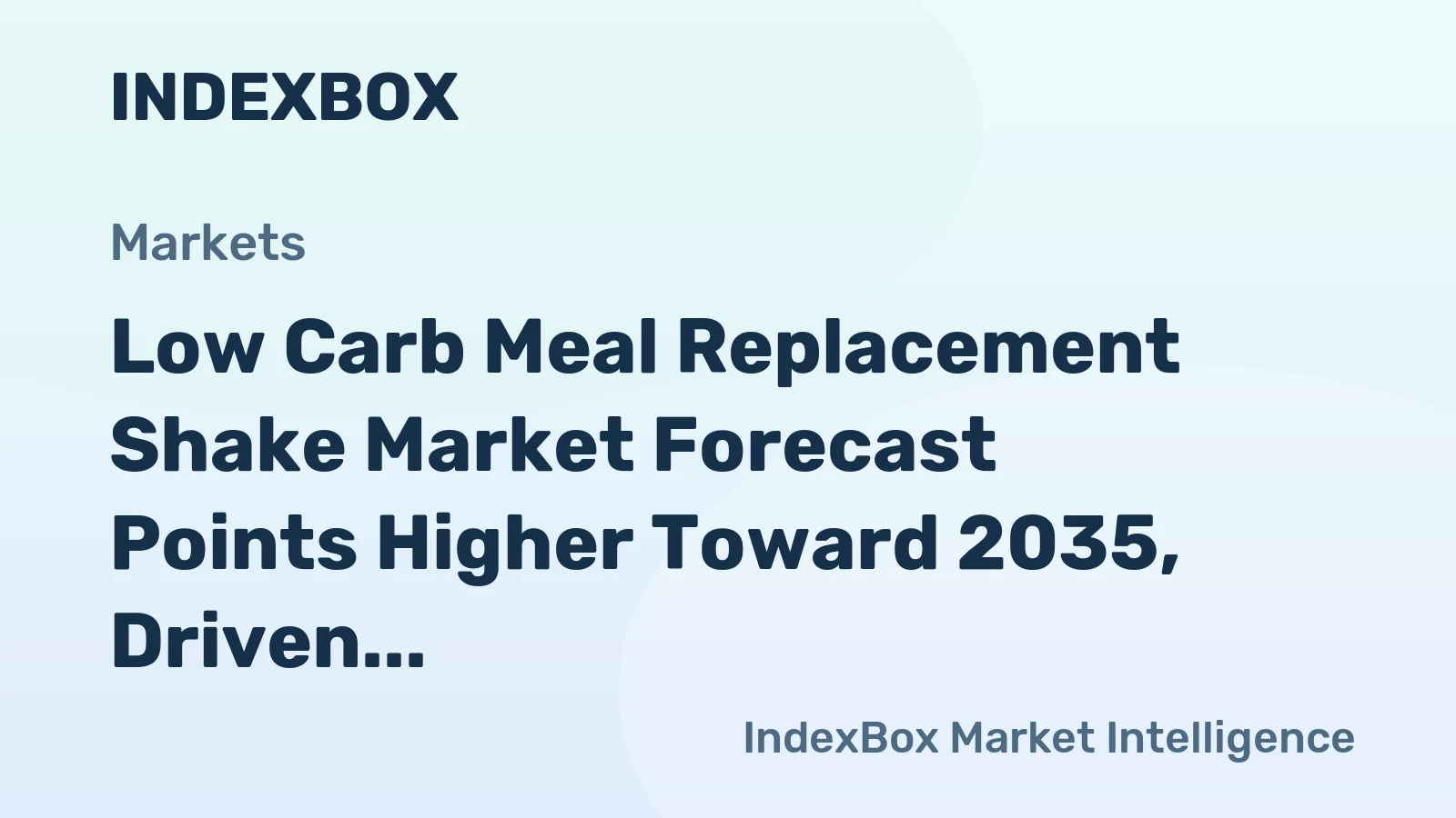 Low Carb Meal Replacement Shake Market Forecast Points Higher Toward 2035, Driven by Metabolic Health Demand