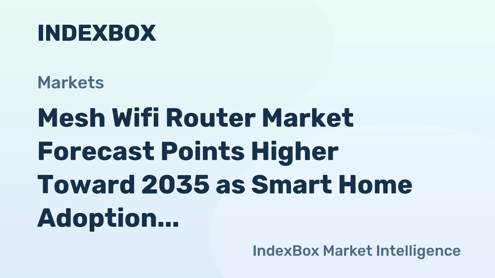 Mesh Wifi Router Market Forecast Points Higher Toward 2035 as Smart Home Adoption Accelerates