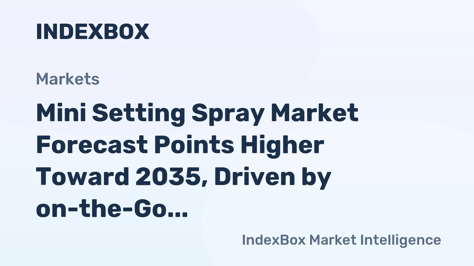 Mini Setting Spray Market Forecast Points Higher Toward 2035, Driven by on-the-Go Beauty Routines