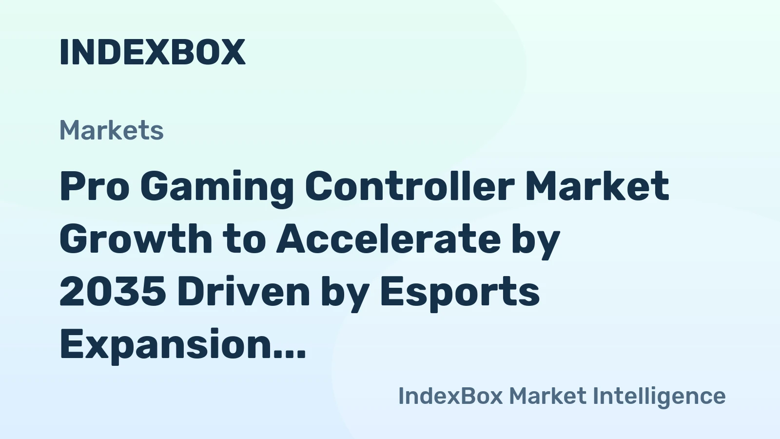 Pro Gaming Controller Market Growth to Accelerate by 2035 Driven by Esports Expansion and Cross-Platform Demand