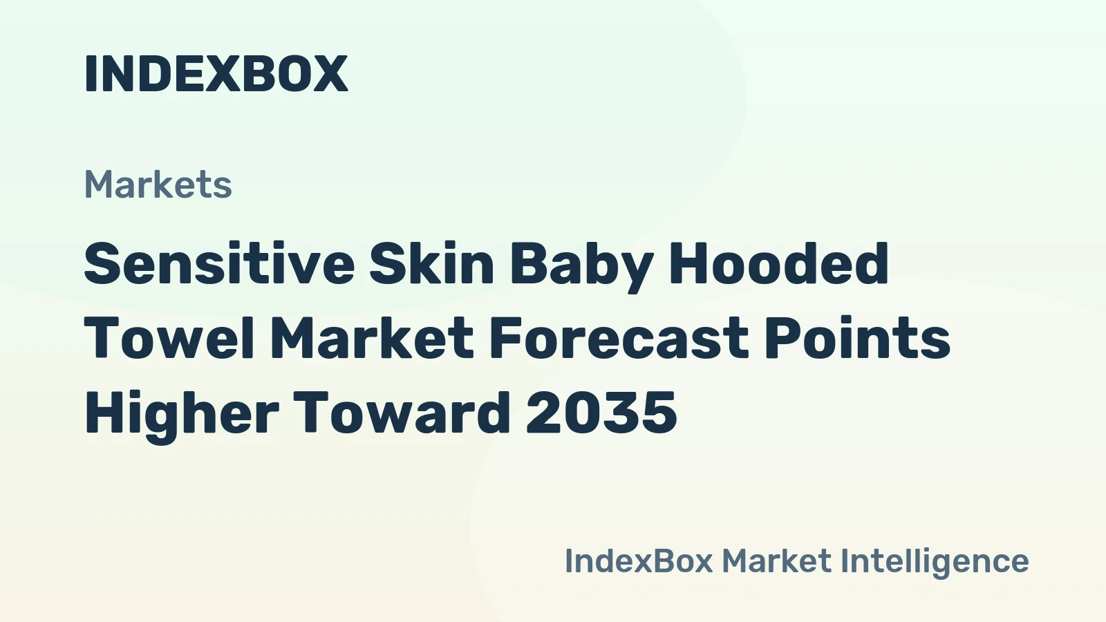 Sensitive Skin Baby Hooded Towel Market Forecast Points Higher Toward 2035, Driven by Premiumization and Health-Conscious Parenting