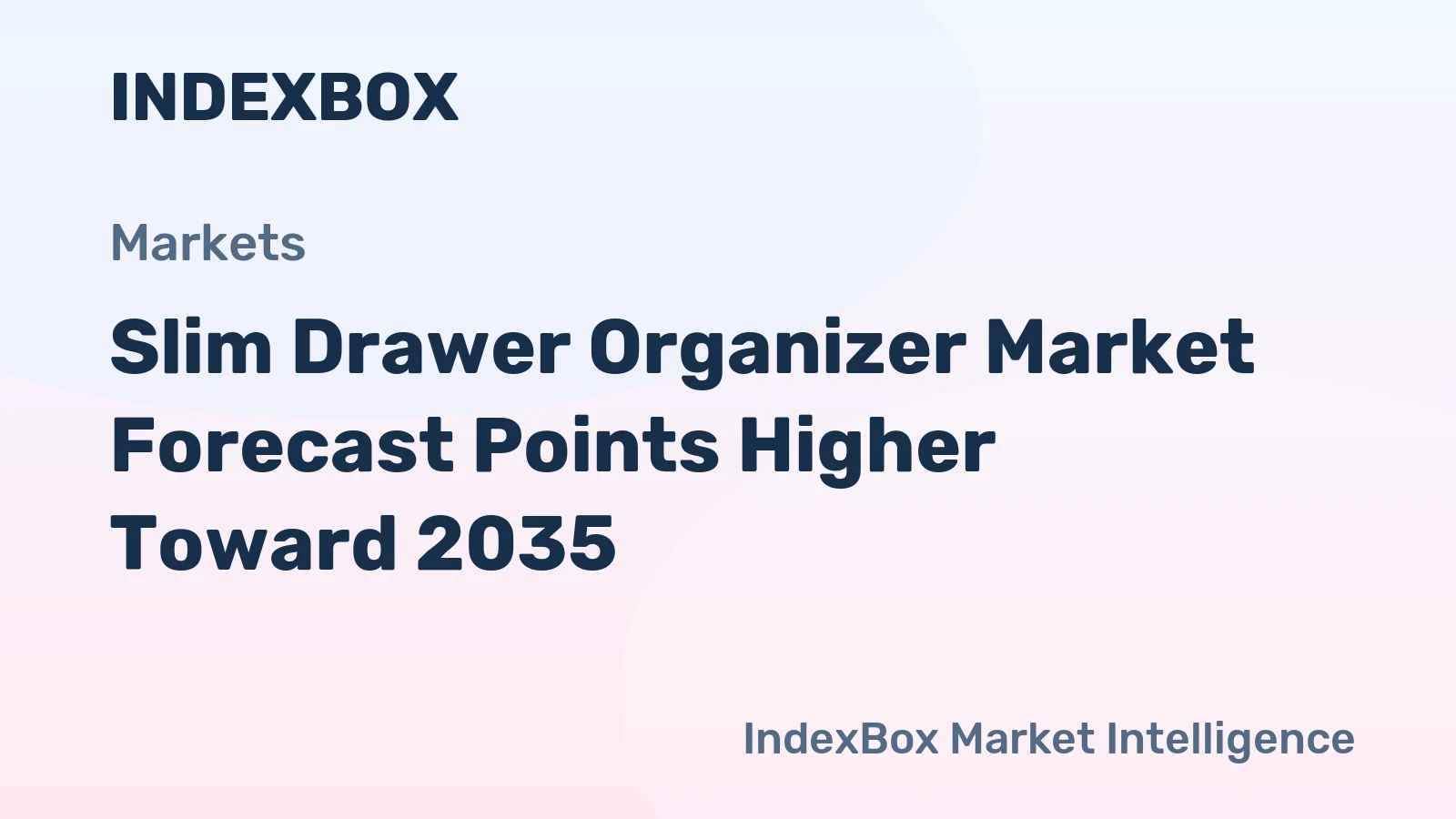 Slim Drawer Organizer Market Forecast Points Higher Toward 2035, Driven by Home Renovation Cycles and Premiumization Trends