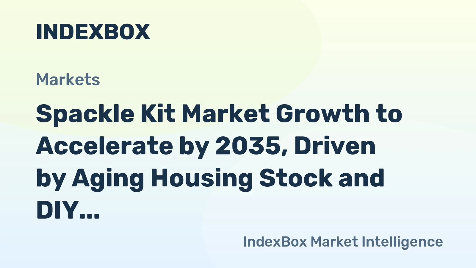 Spackle Kit Market Growth to Accelerate by 2035, Driven by Aging Housing Stock and DIY Home Improvement Trends