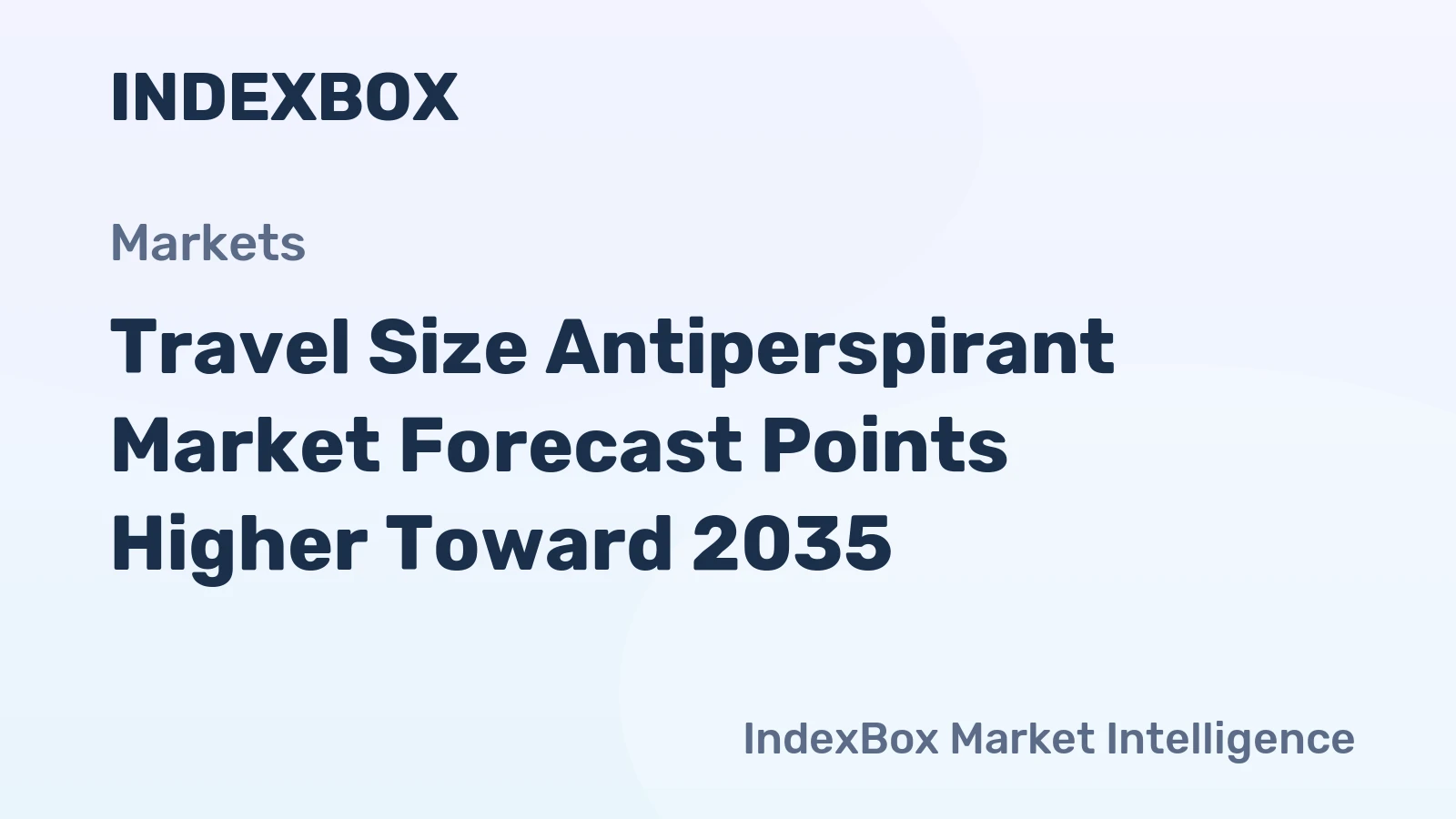 Travel Size Antiperspirant Market Forecast Points Higher Toward 2035, Driven by Global Travel Recovery and Premiumization Trends