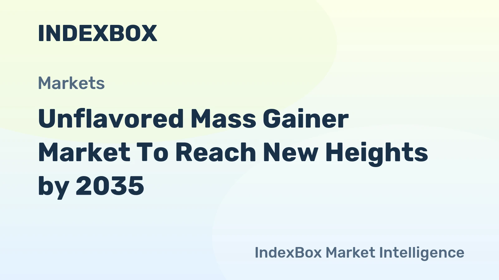 Unflavored Mass Gainer Market to Reach New Heights by 2035, Driven by Clean-Label Demand and E-Commerce Expansion