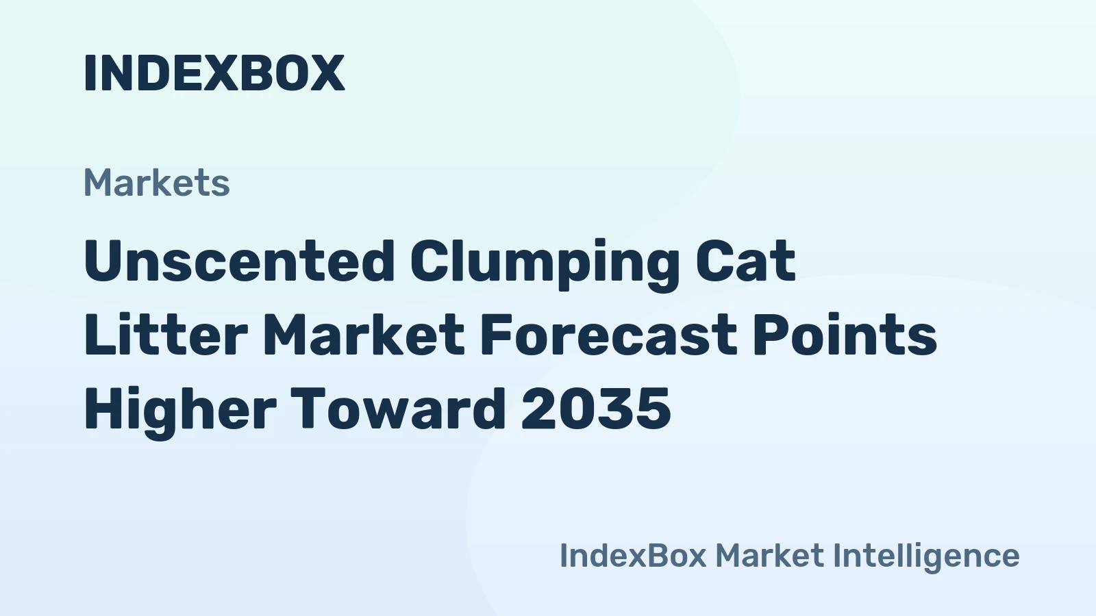 Unscented Clumping Cat Litter Market Forecast Points Higher Toward 2035, Driven by Premiumization and E-Commerce Expansion