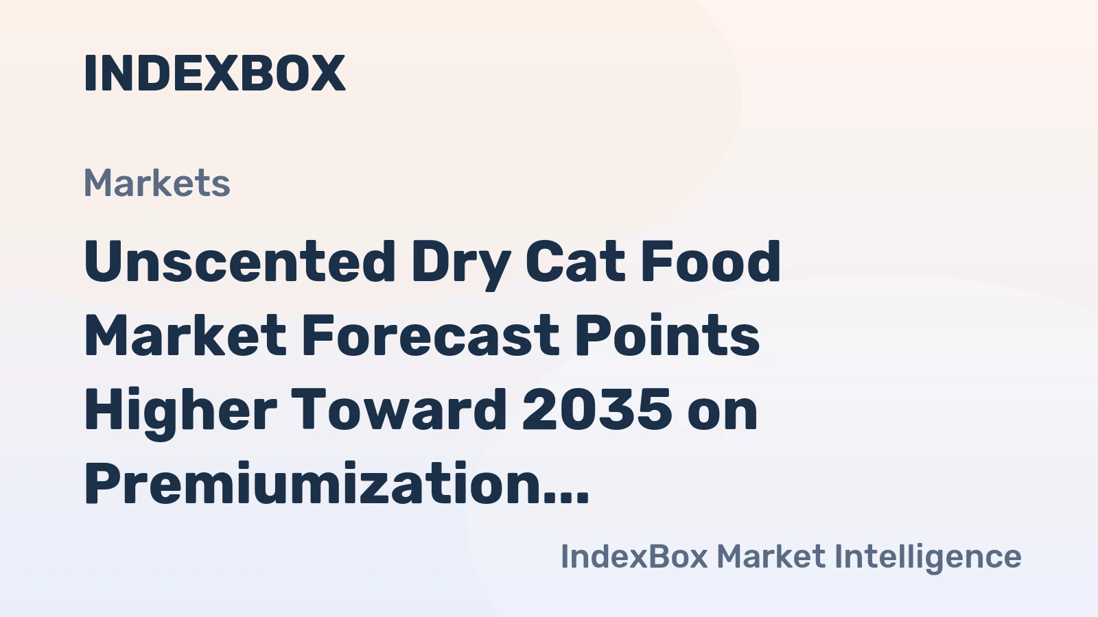 Unscented Dry Cat Food Market Forecast Points Higher Toward 2035 on Premiumization and Feline Health Trends
