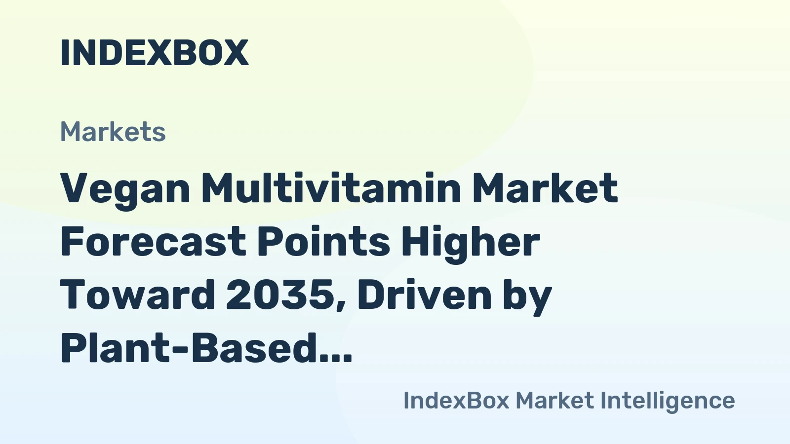 Vegan Multivitamin Market Forecast Points Higher Toward 2035, Driven by Plant-Based Wellness Mainstreaming