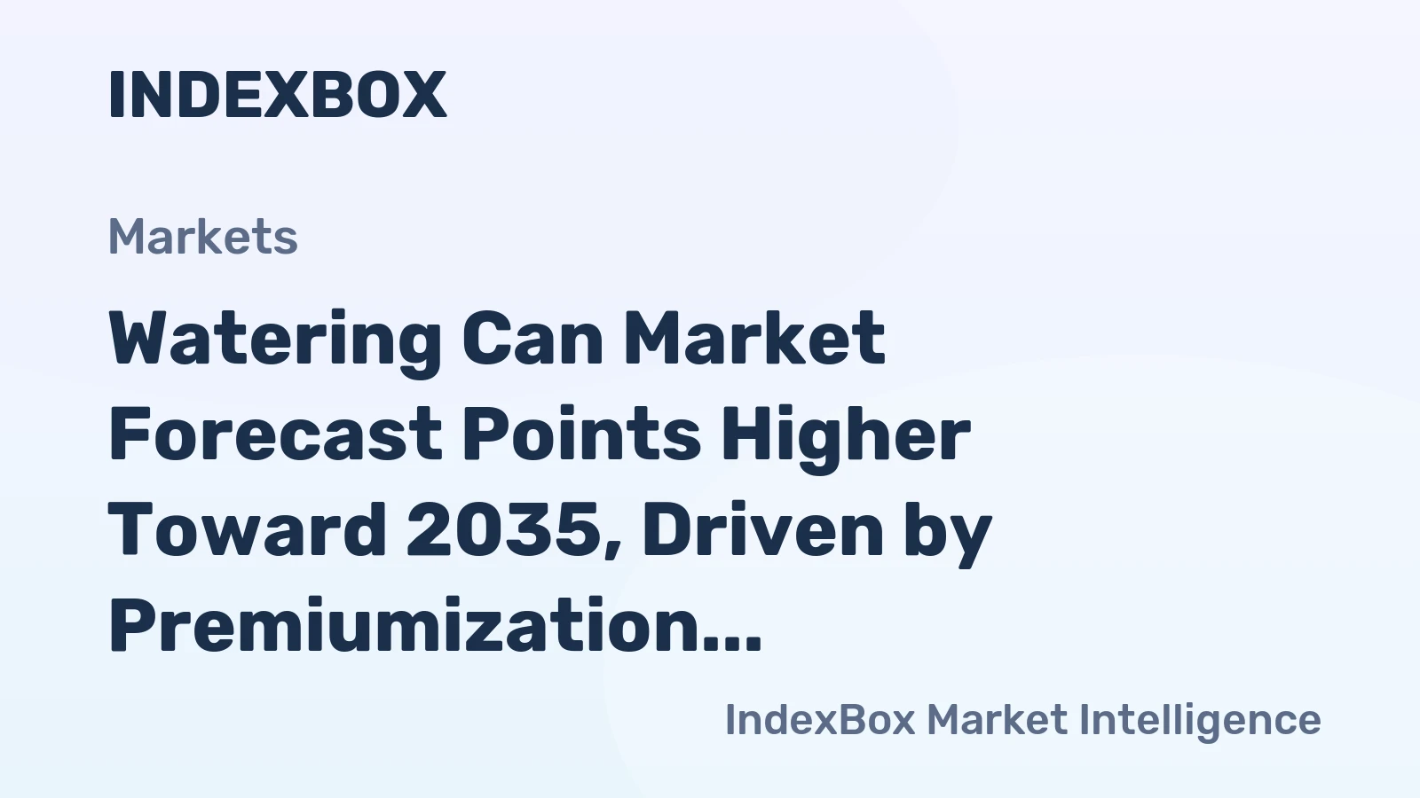 Watering Can Market Forecast Points Higher Toward 2035, Driven by Premiumization and Home Gardening Trends
