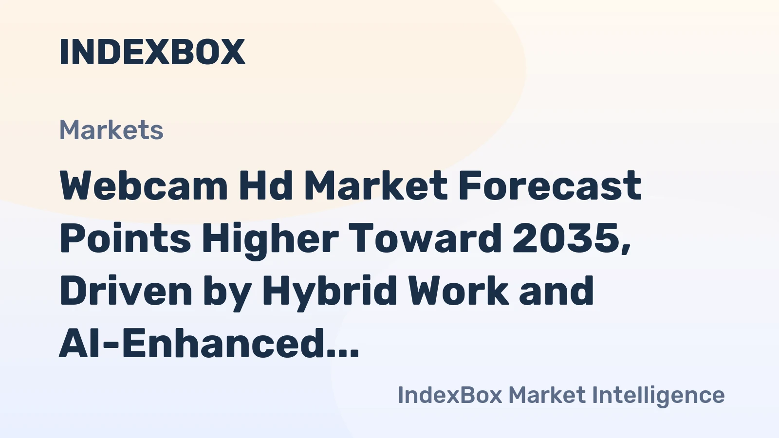 Webcam Hd Market Forecast Points Higher Toward 2035, Driven by Hybrid Work and AI-Enhanced Video Quality