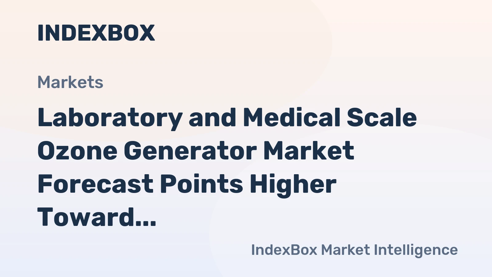 Laboratory and Medical Scale Ozone Generator Market Forecast Points Higher Toward 2035, Driven by Infection Control Mandates
