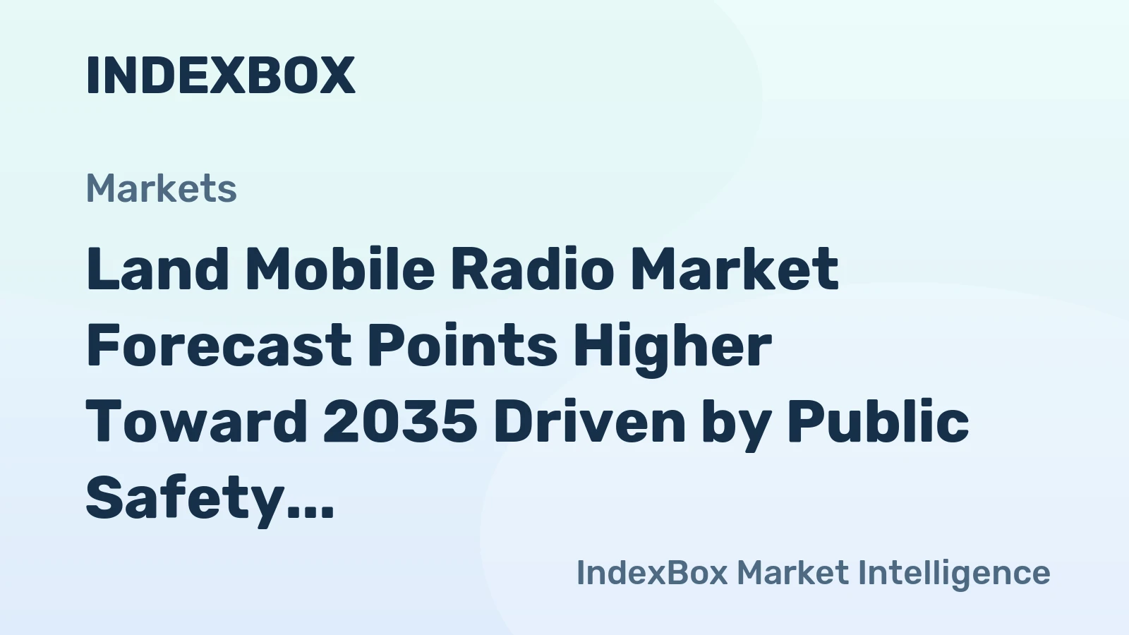 Land Mobile Radio Market Forecast Points Higher Toward 2035 Driven by Public Safety Modernization