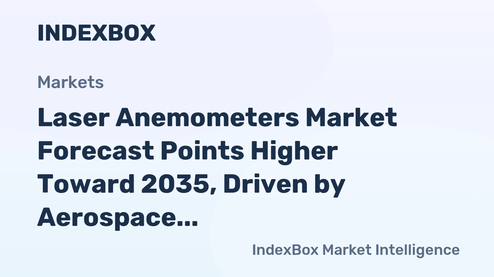 Laser Anemometers Market Forecast Points Higher Toward 2035, Driven by Aerospace R&D and Wind Energy Expansion