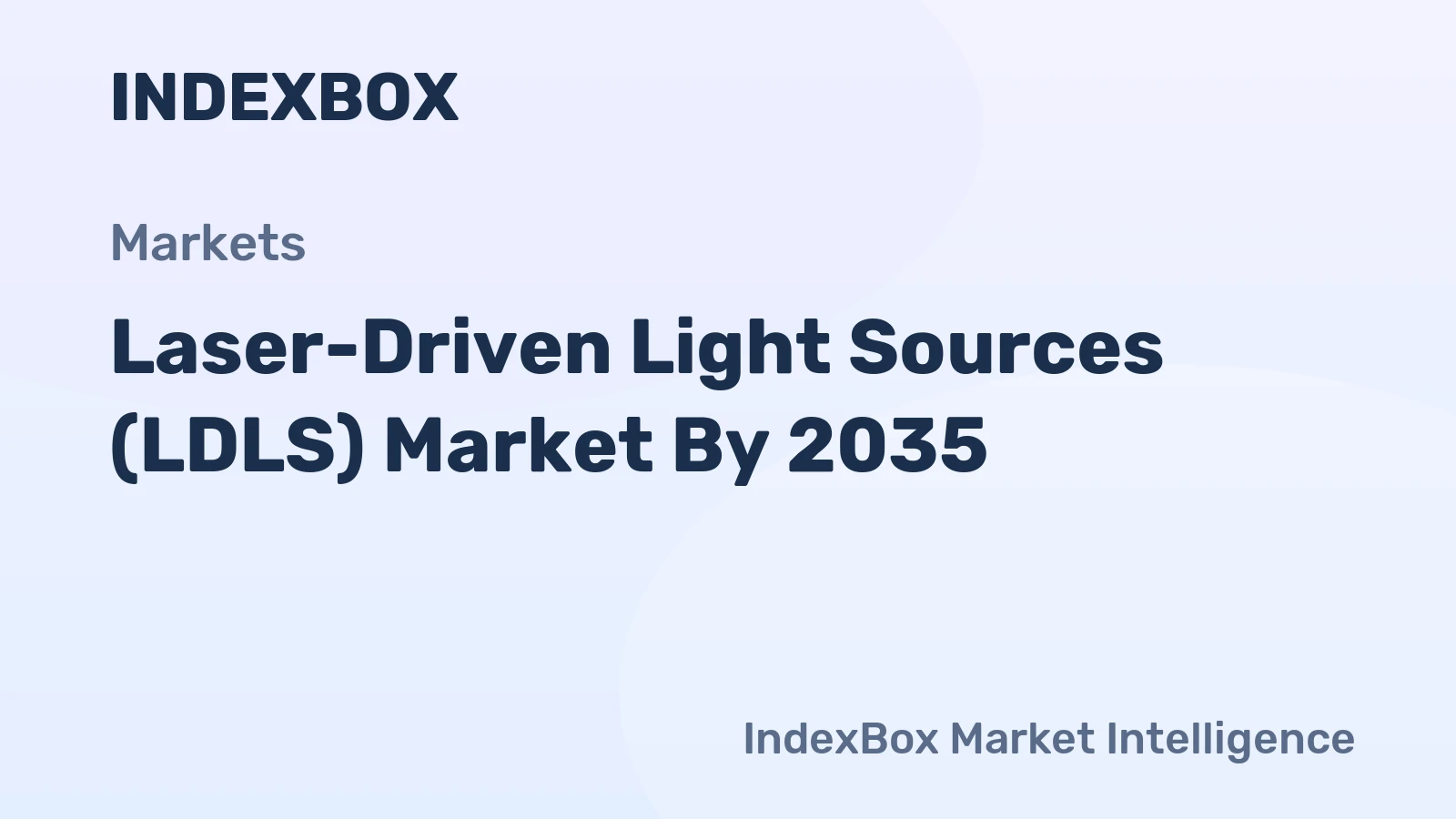 Laser-Driven Light Sources (LDLS) Market by 2035: Semiconductor Metrology and Industrial Automation Fuel Sustained Expansion
