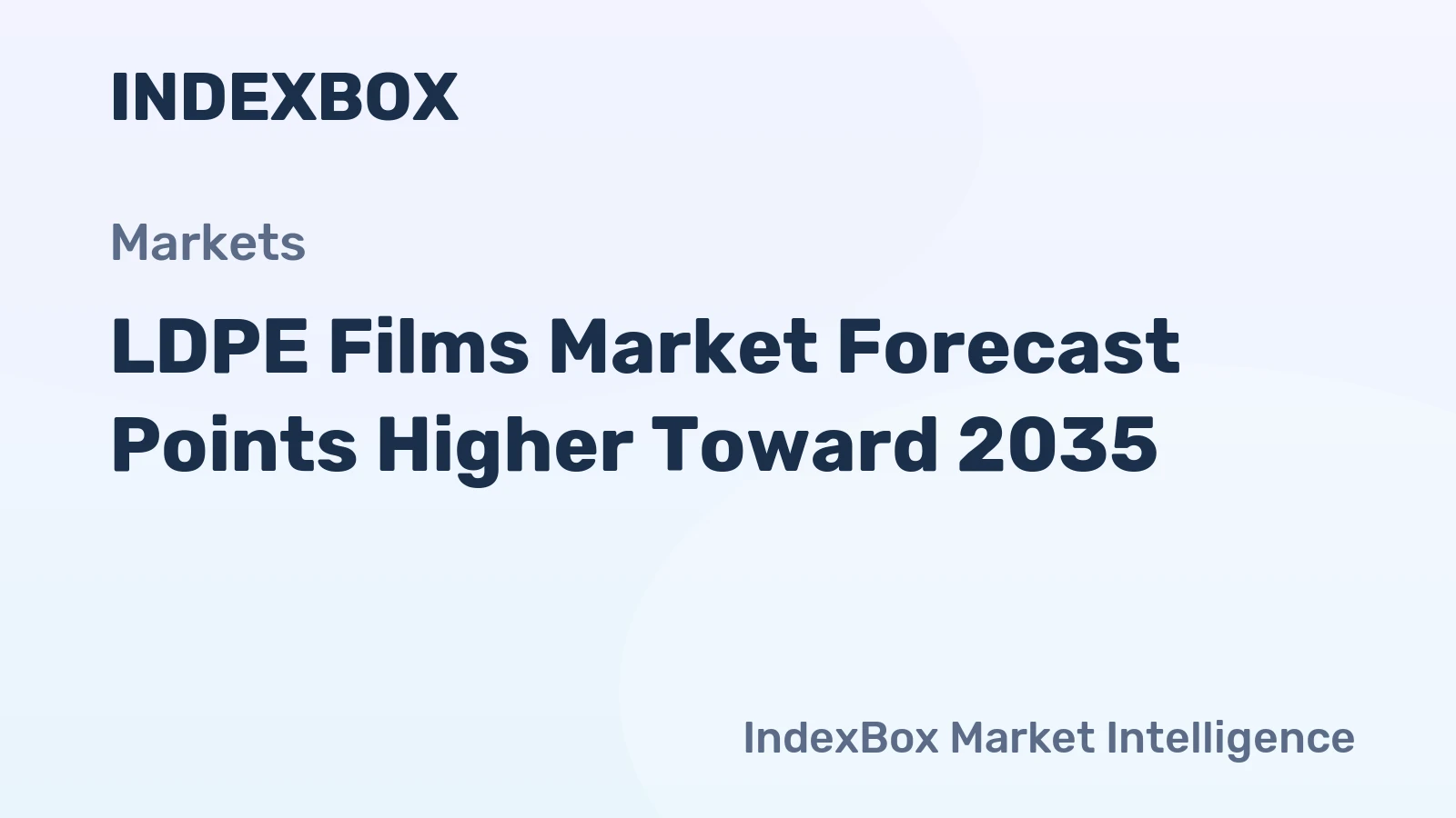 LDPE Films Market Forecast Points Higher Toward 2035, Driven by Flexible Packaging Demand and E-Commerce Growth