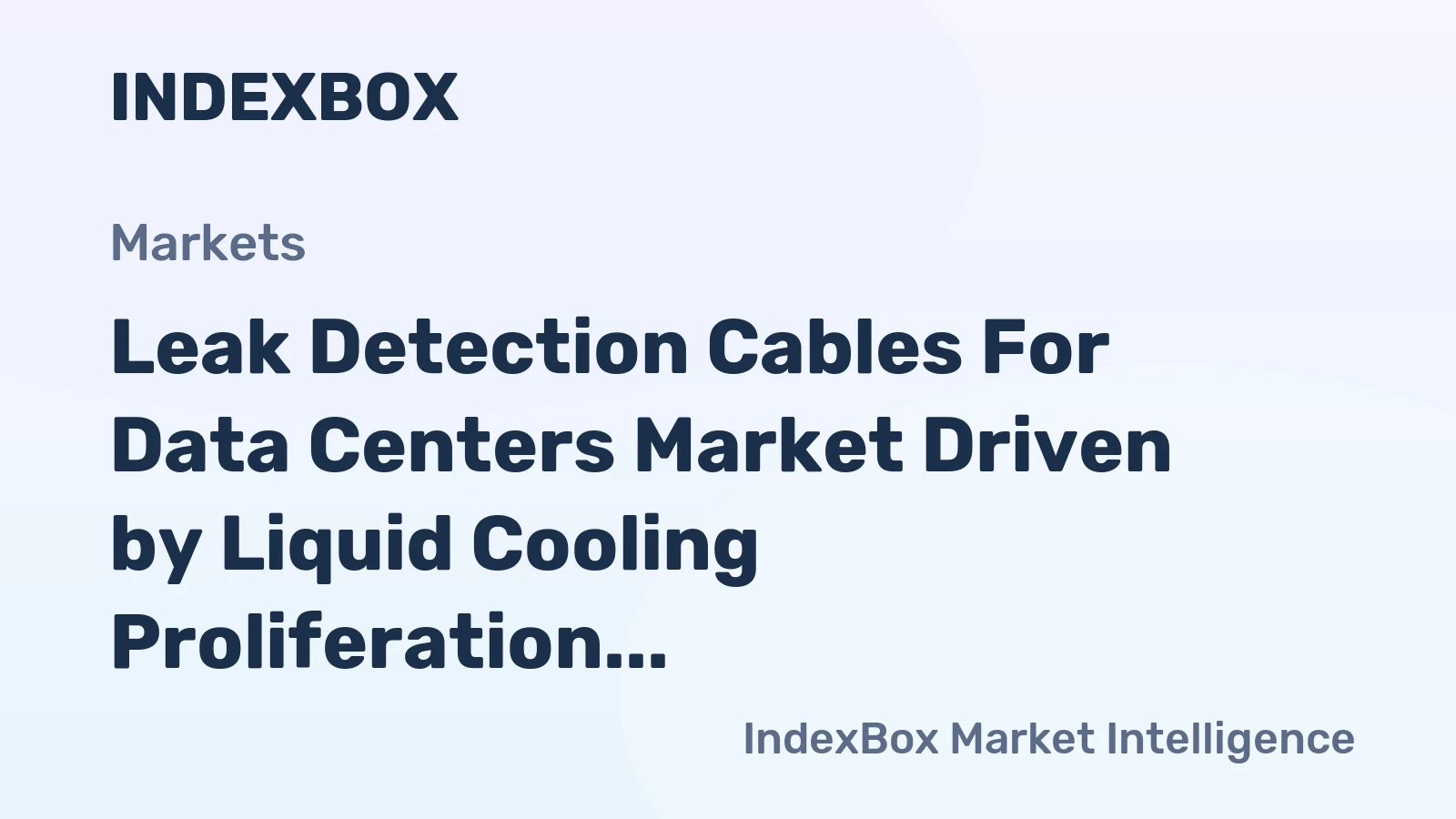 Leak Detection Cables for Data Centers Market Driven by Liquid Cooling Proliferation to 2035