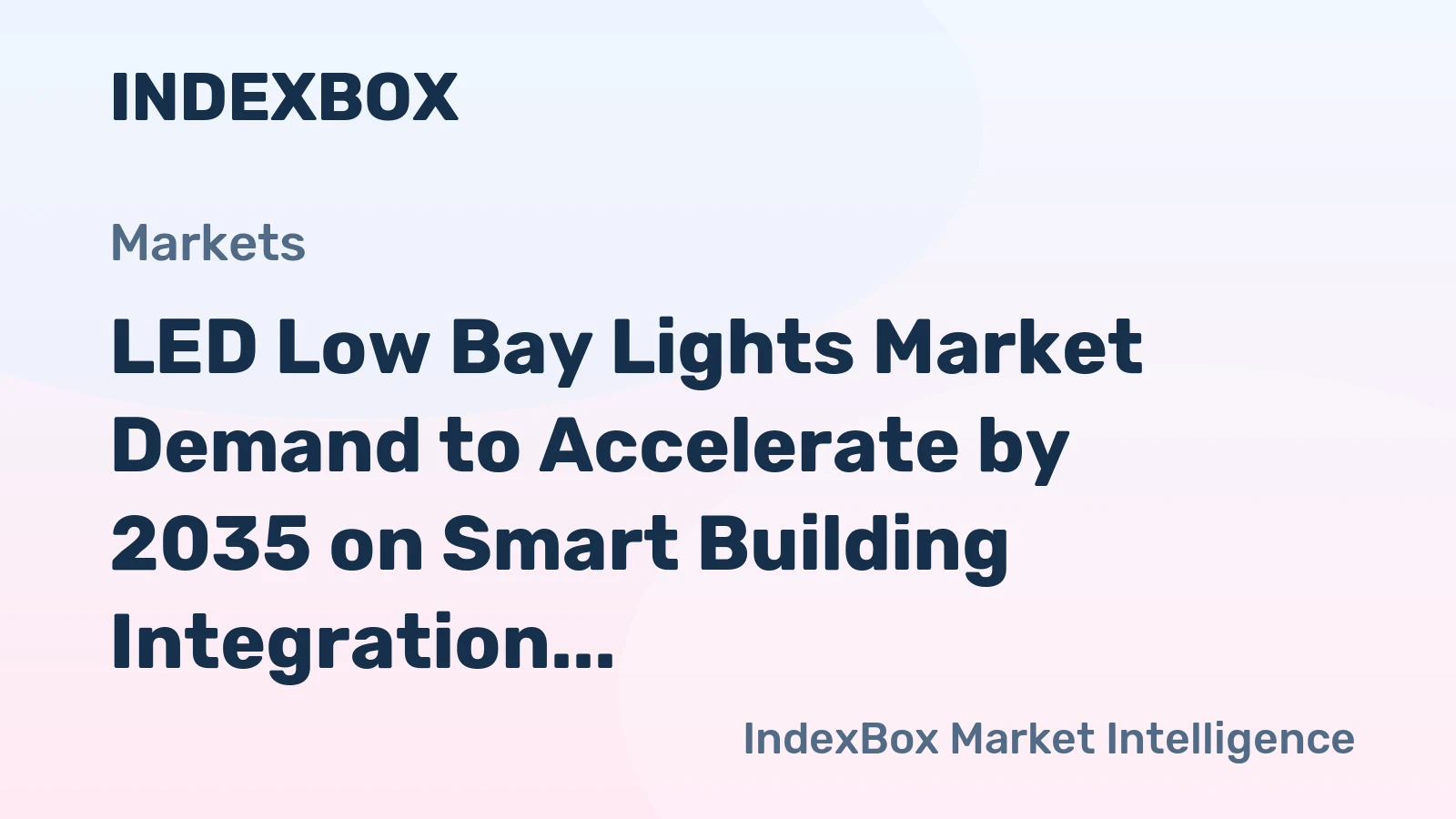 LED Low Bay Lights Market Demand to Accelerate by 2035 on Smart Building Integration