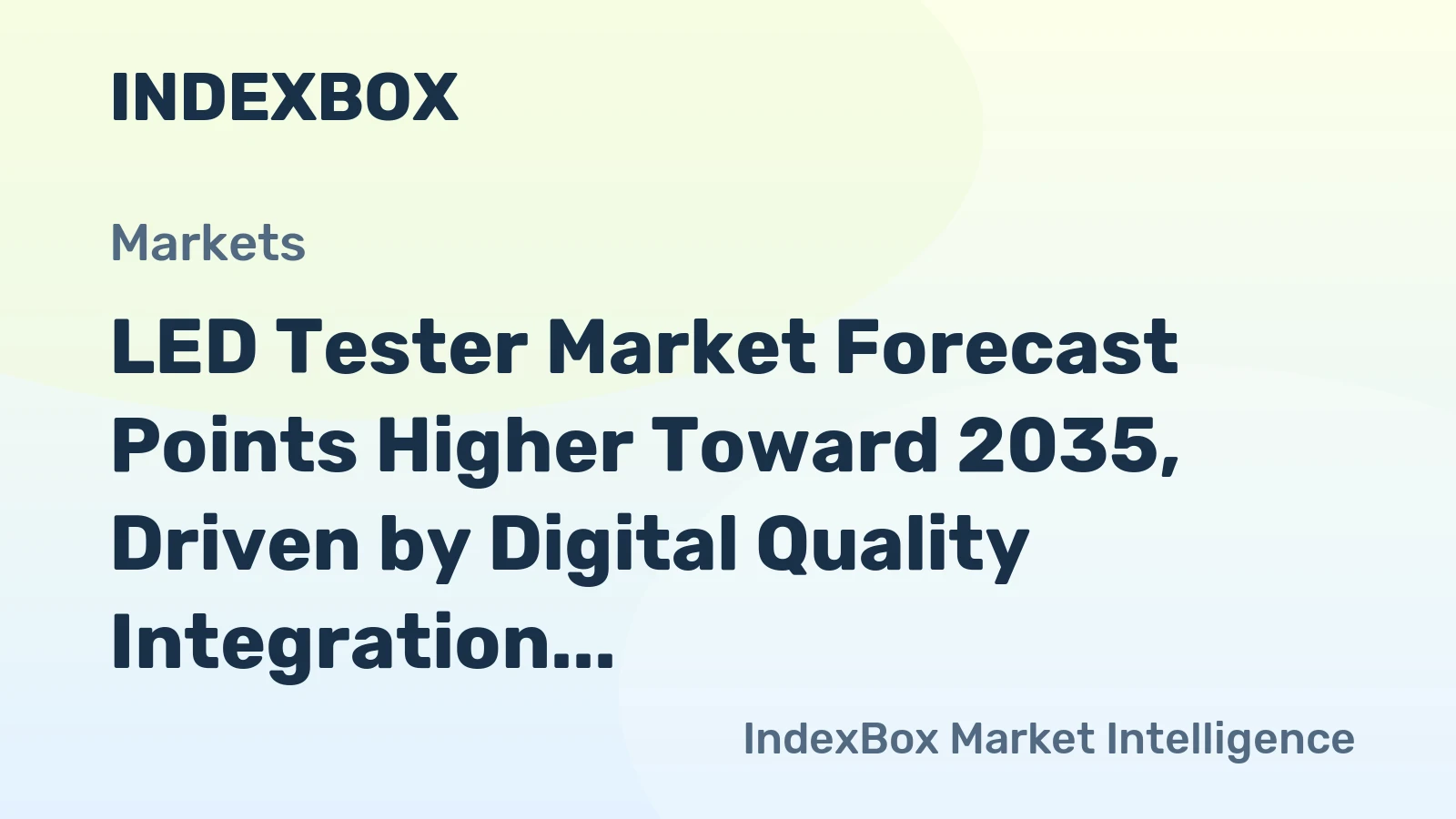 LED Tester Market Forecast Points Higher Toward 2035, Driven by Digital Quality Integration