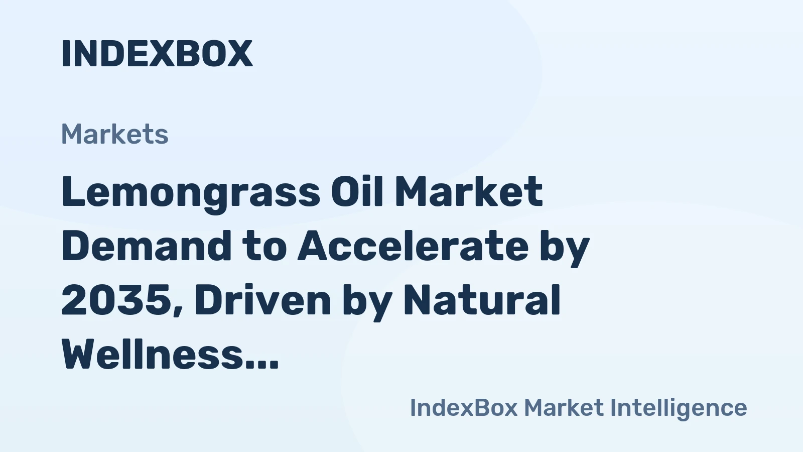 Lemongrass Oil Market Demand to Accelerate by 2035, Driven by Natural Wellness Trends