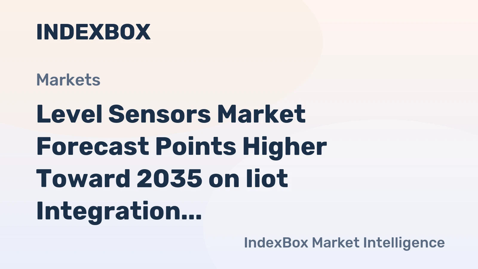 Level Sensors Market Forecast Points Higher Toward 2035 on Iiot Integration and Process Automation Demand
