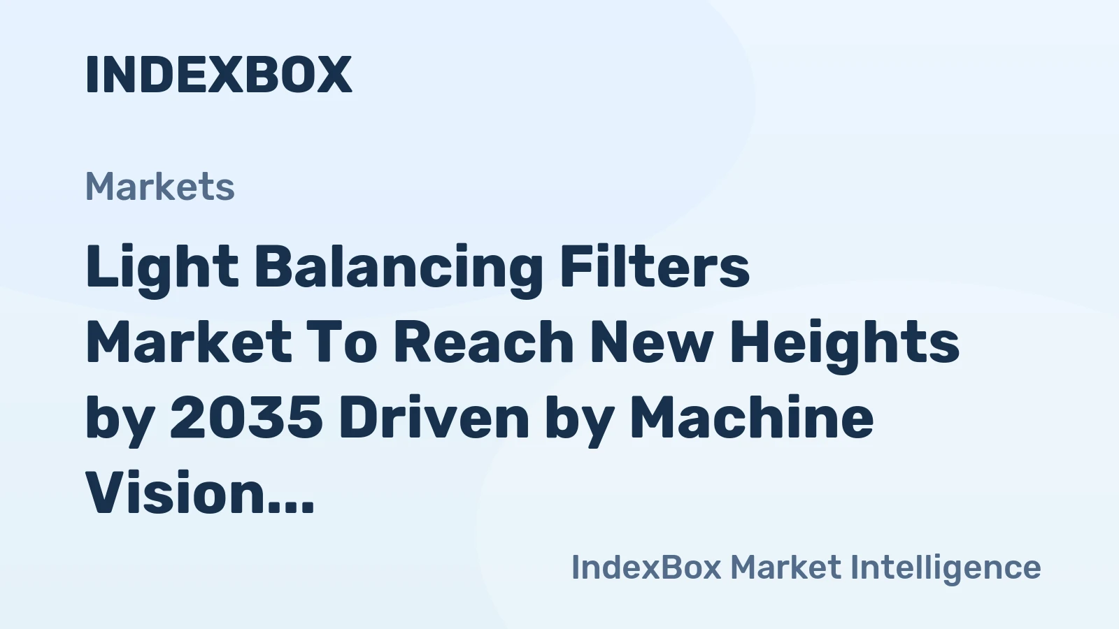 Light Balancing Filters Market to Reach New Heights by 2035 Driven by Machine Vision Expansion in Semiconductor Inspection