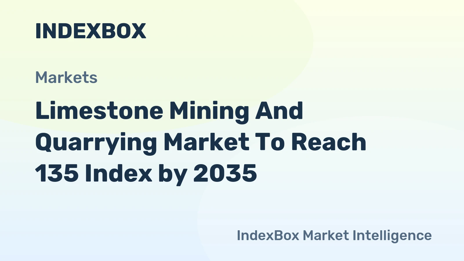 Limestone Mining and Quarrying Market to Reach 135 Index by 2035, Driven by Infrastructure Spending in Asia-Pacific