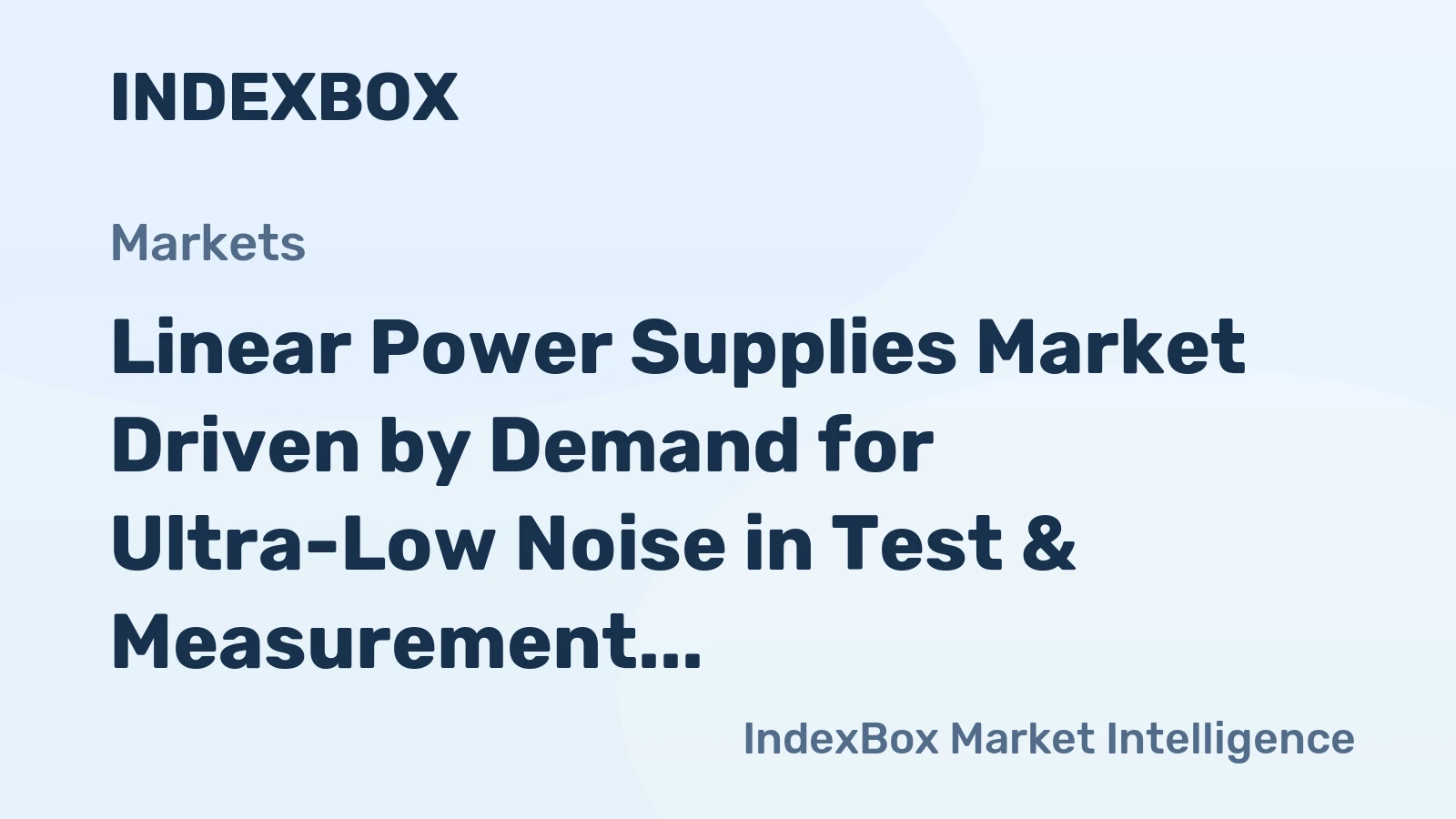 Linear Power Supplies Market Driven by Demand for Ultra-Low Noise in Test & Measurement Equipment Through 2035
