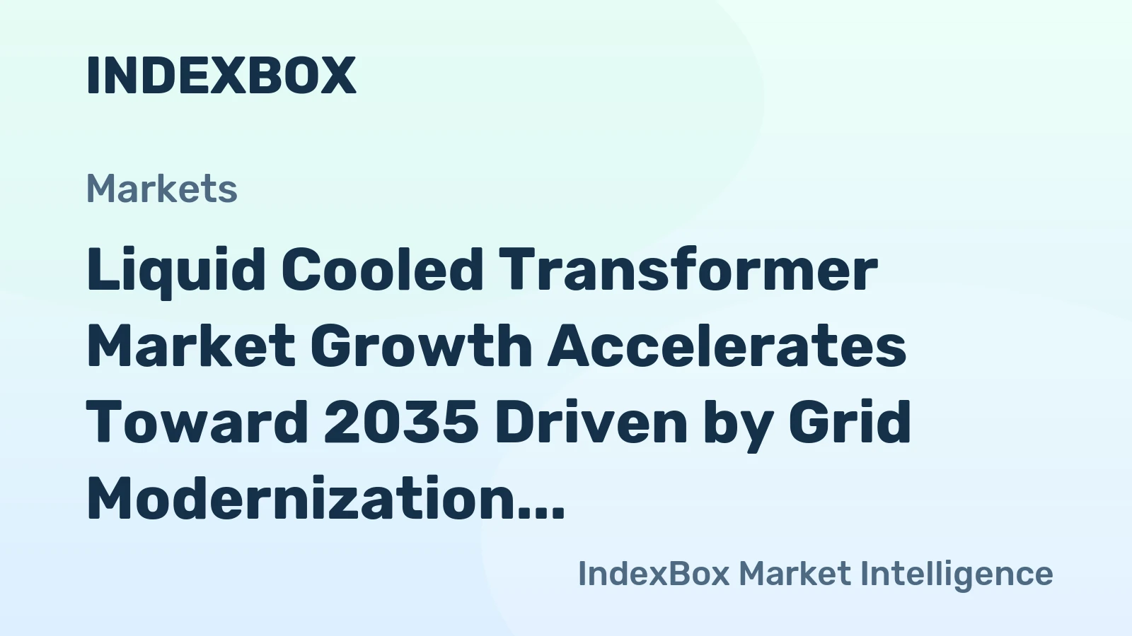 Liquid Cooled Transformer Market Growth Accelerates Toward 2035 Driven by Grid Modernization and Hyperscale Data Center Demand