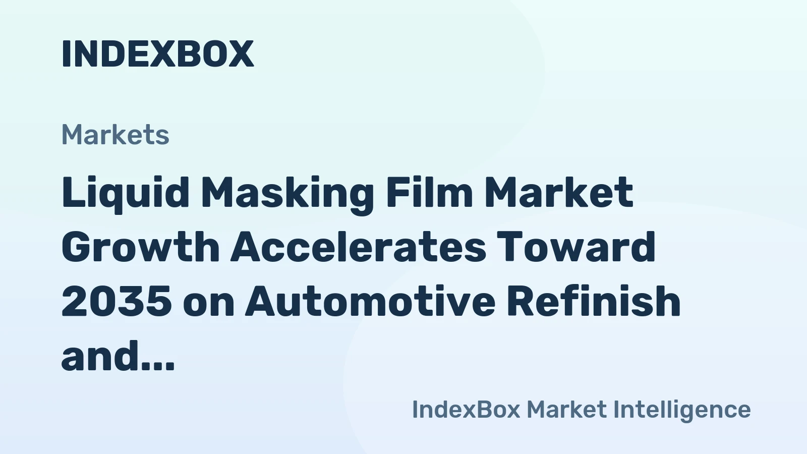 Liquid Masking Film Market Growth Accelerates Toward 2035 on Automotive Refinish and Electronics Assembly Demand