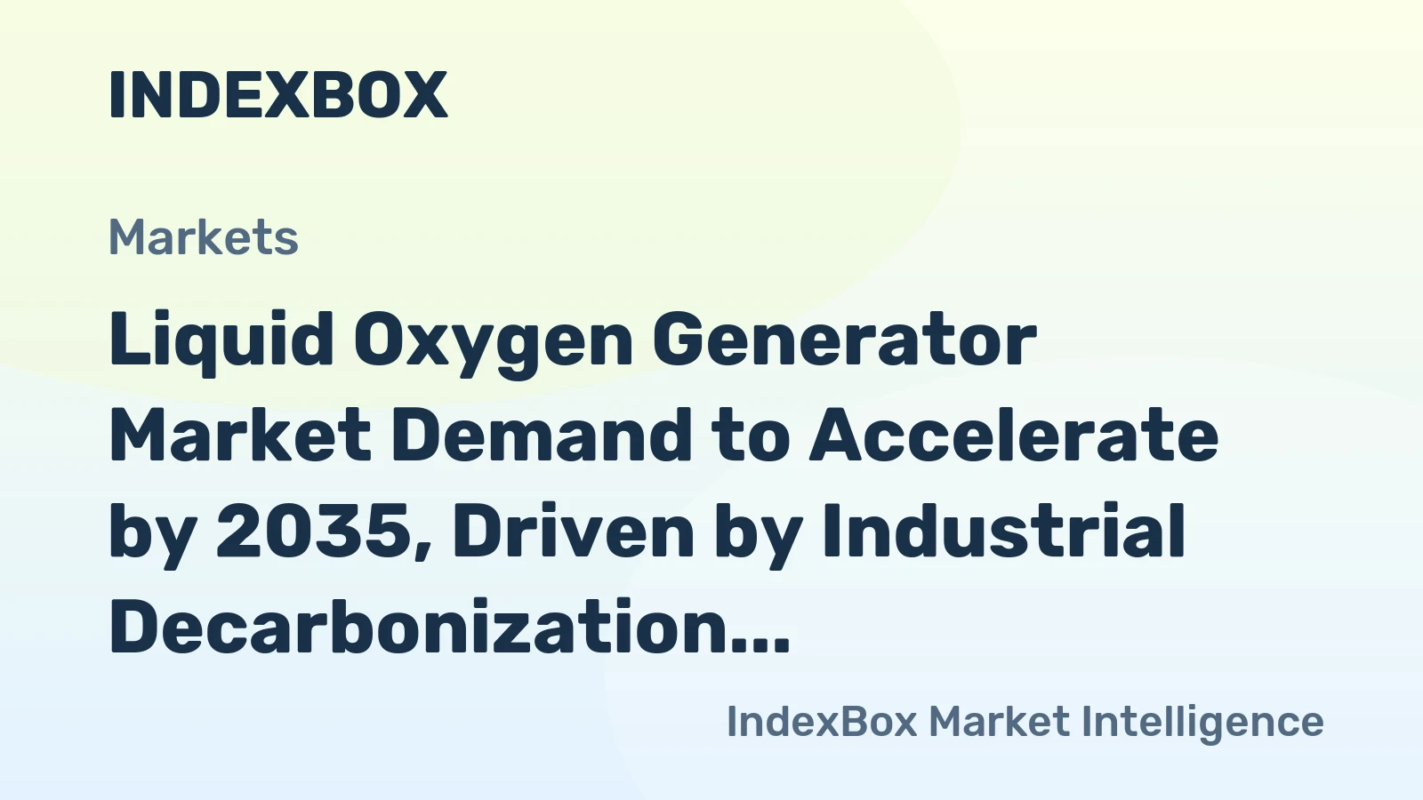 Liquid Oxygen Generator Market Demand to Accelerate by 2035, Driven by Industrial Decarbonization