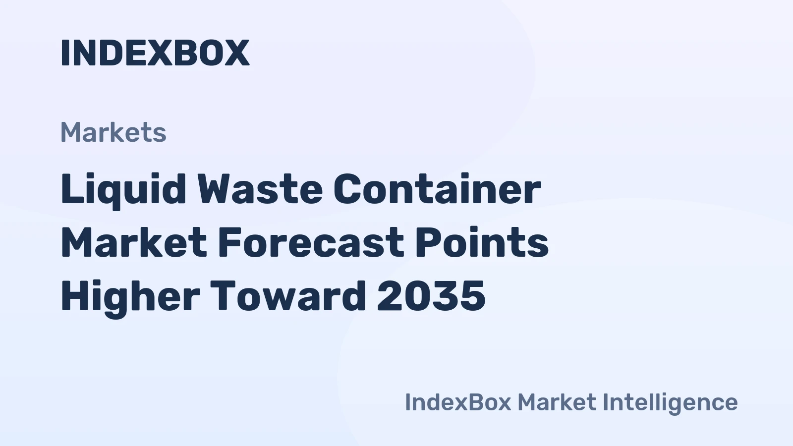 Liquid Waste Container Market Forecast Points Higher Toward 2035, Driven by Industrial Waste Compliance and Hazardous Material Regulations