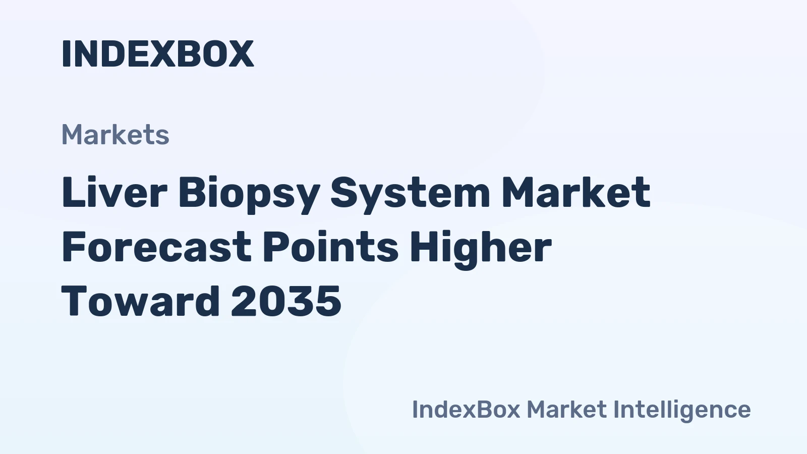 Liver Biopsy System Market Forecast Points Higher Toward 2035, Driven by Rising Chronic Liver Disease and Image-Guided Innovation