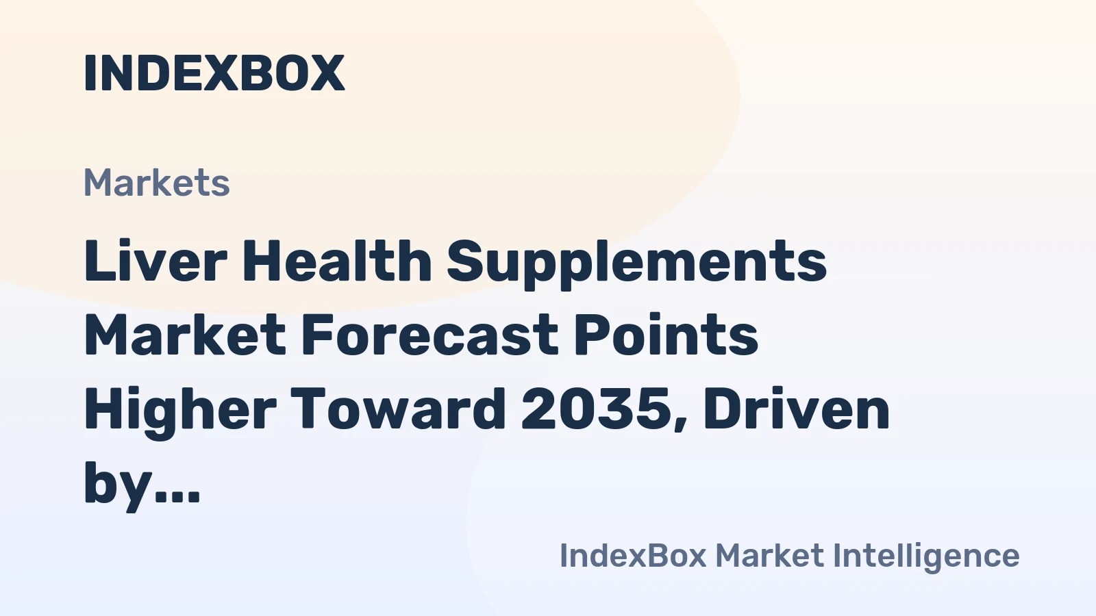 Liver Health Supplements Market Forecast Points Higher Toward 2035, Driven by Rising NAFLD Prevalence