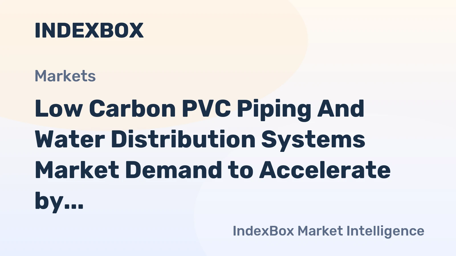 Low Carbon PVC Piping and Water Distribution Systems Market Demand to Accelerate by 2035 on Infrastructure Renewal and Green Building Mandates
