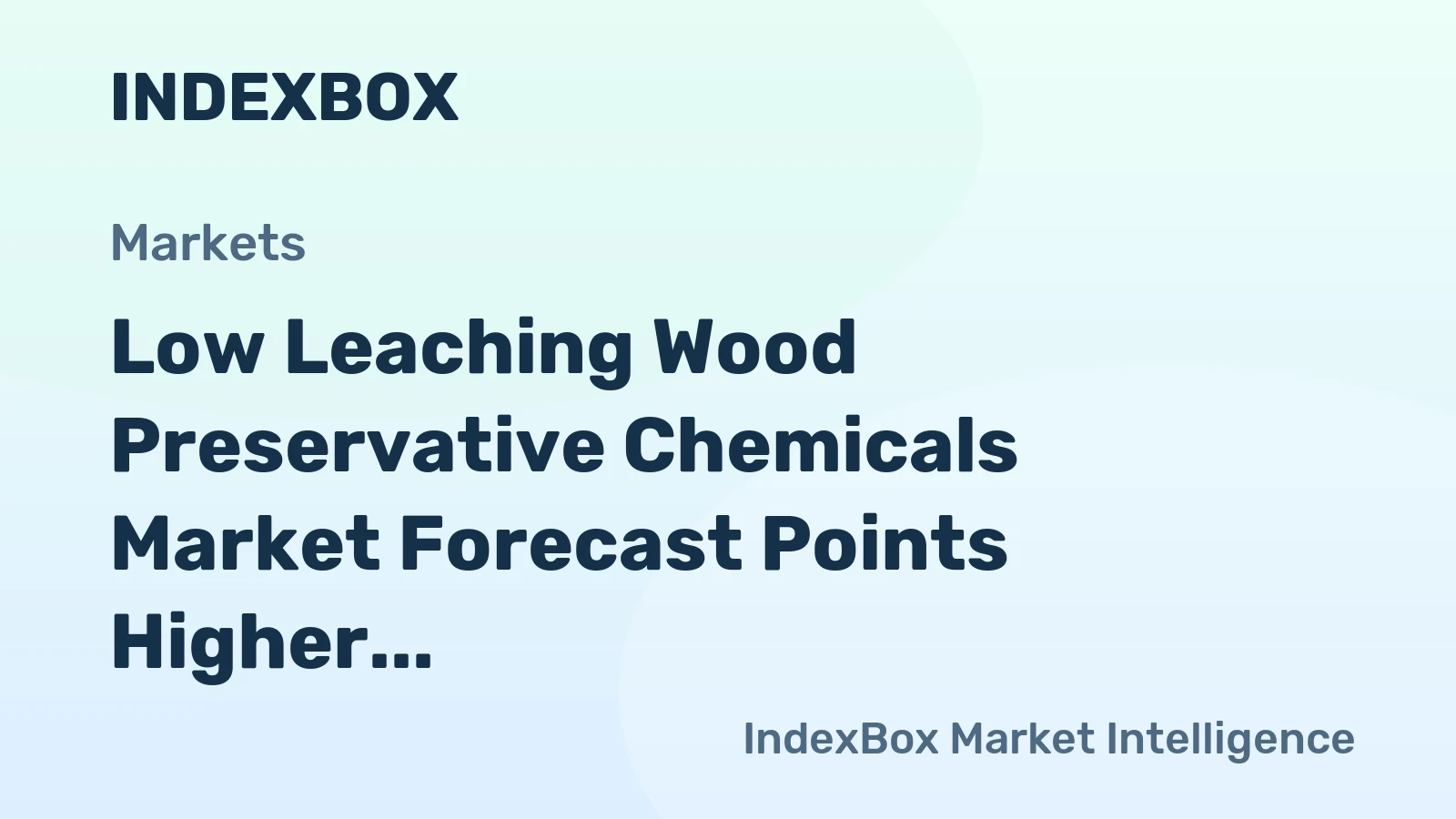 Low Leaching Wood Preservative Chemicals Market Forecast Points Higher Toward 2035, Driven by Stricter Environmental Standards