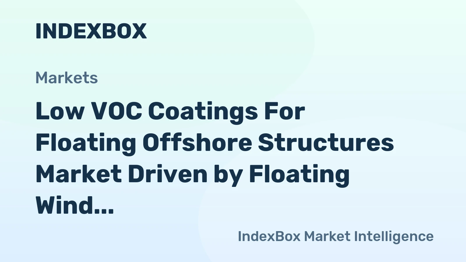 Low VOC Coatings for Floating Offshore Structures Market Driven by Floating Wind Farm Expansion to 2035
