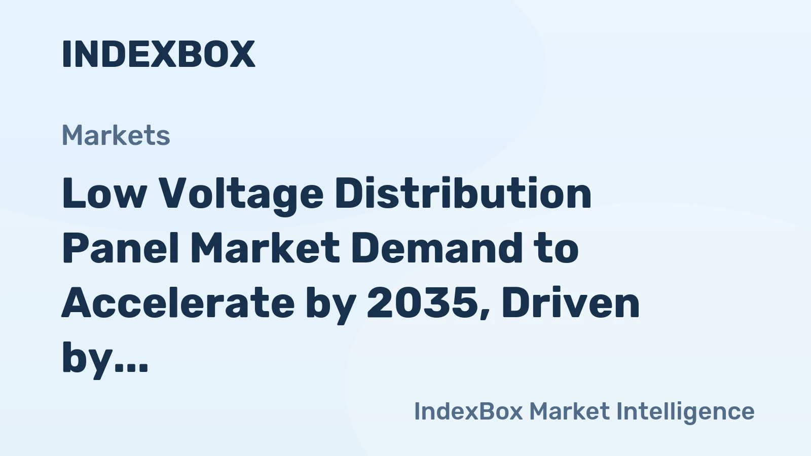 Low Voltage Distribution Panel Market Demand to Accelerate by 2035, Driven by Grid Modernization