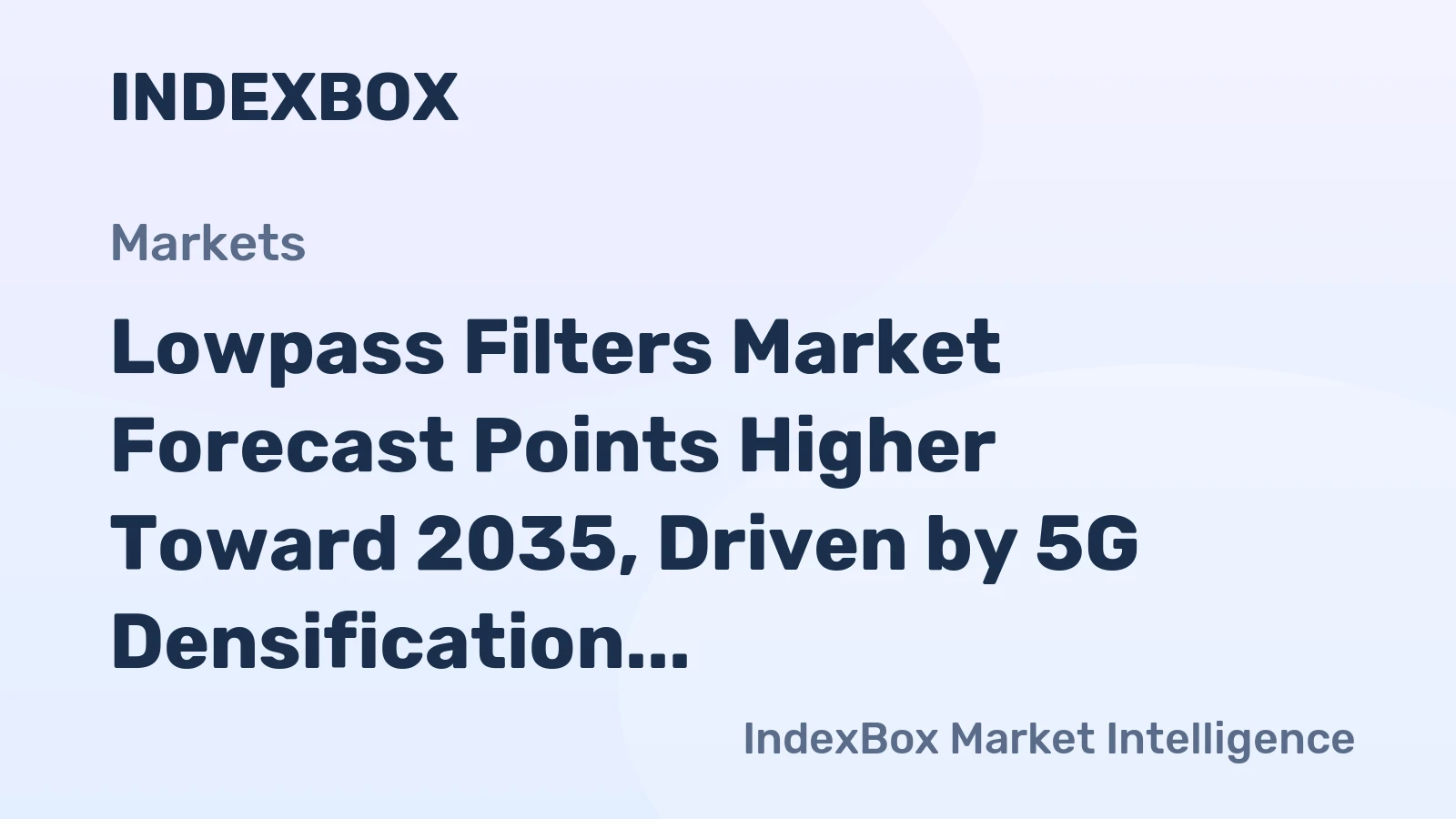 Lowpass Filters Market Forecast Points Higher Toward 2035, Driven by 5G Densification and RF Component Demand