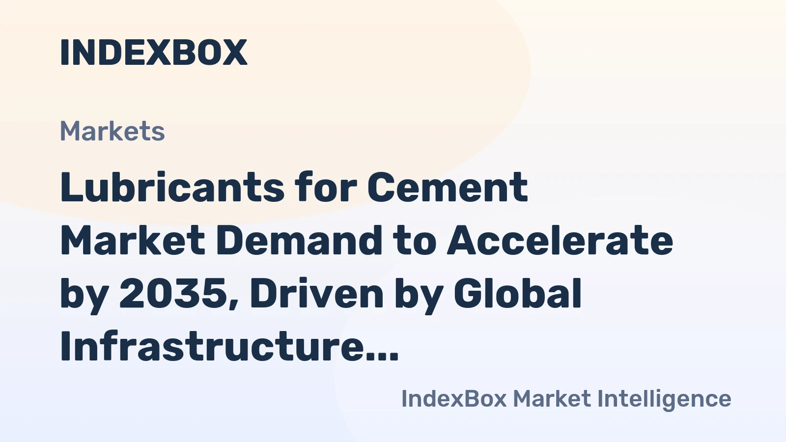 Lubricants for Cement Market Demand to Accelerate by 2035, Driven by Global Infrastructure Modernization