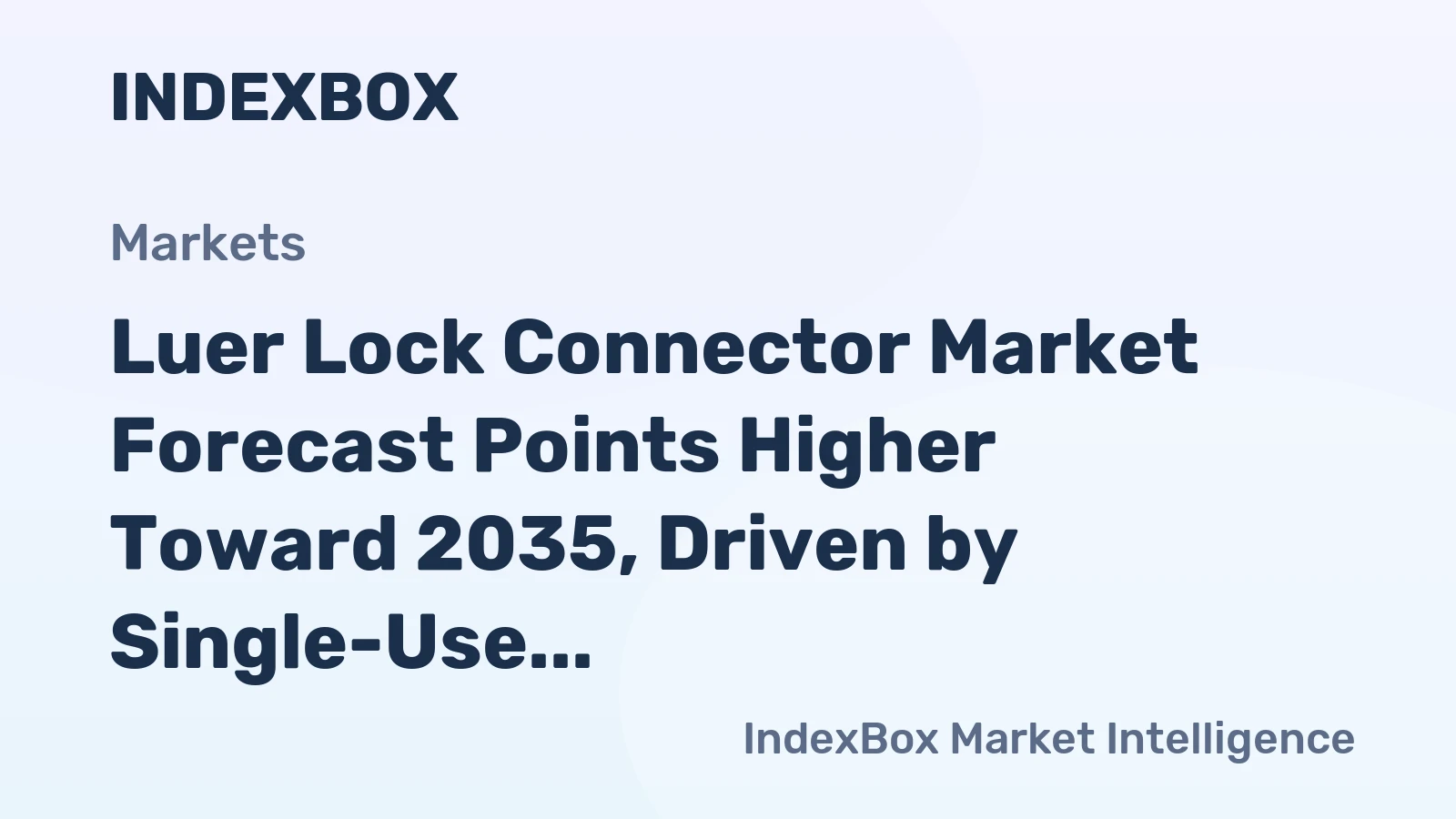 Luer Lock Connector Market Forecast Points Higher Toward 2035, Driven by Single-Use Bioprocessing Demand