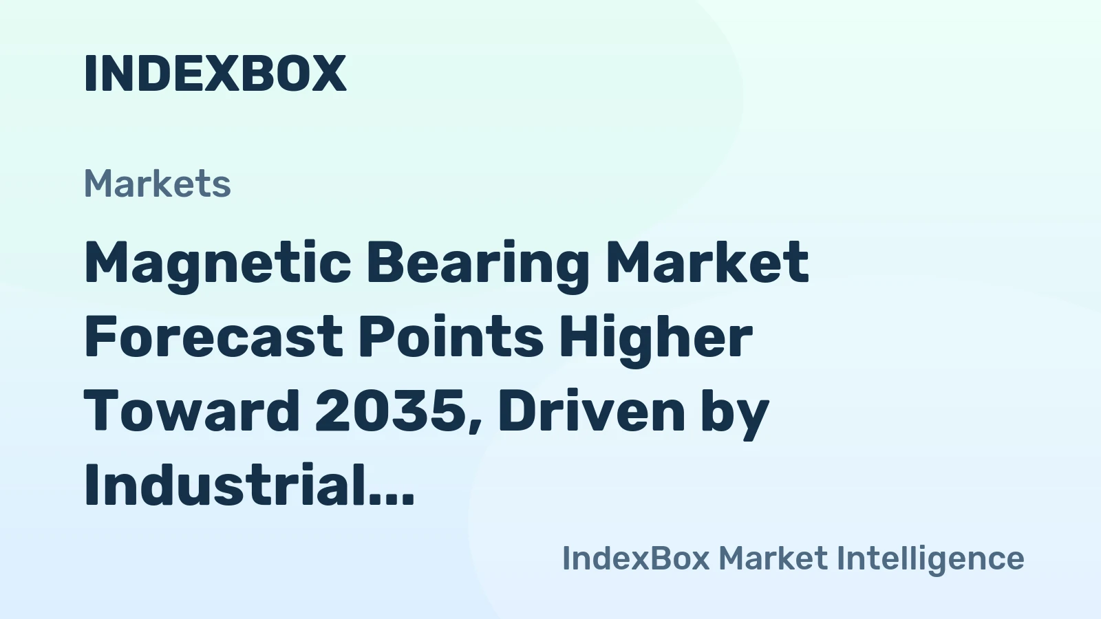 Magnetic Bearing Market Forecast Points Higher Toward 2035, Driven by Industrial Electrification